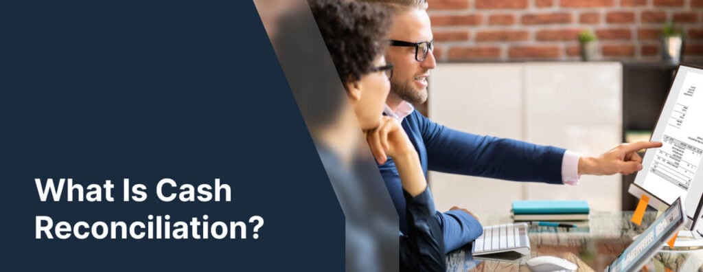 What Is Cash Reconciliation? | Evention